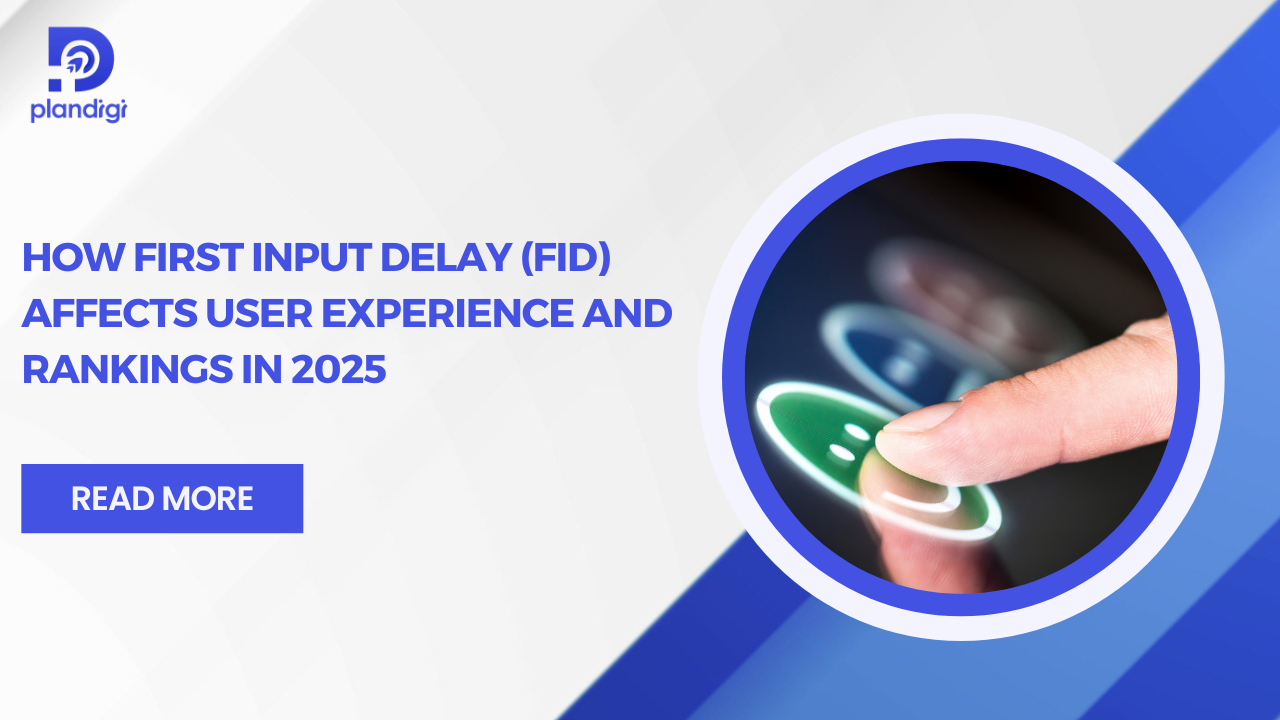 How First Input Delay Affects User Experience and Rankings