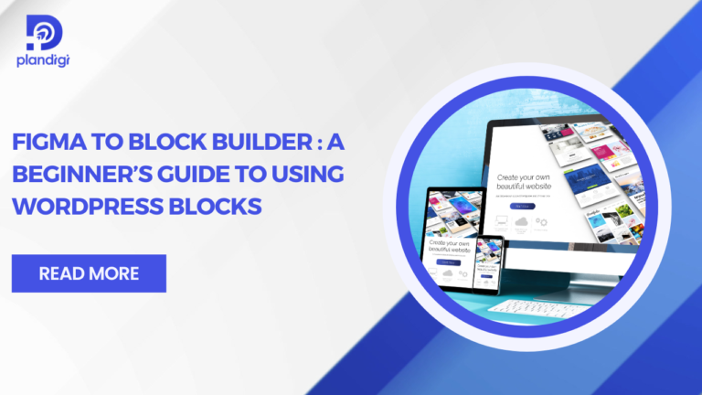 Figma to Block Builder: Beginner’s Guide to WordPress Blocks